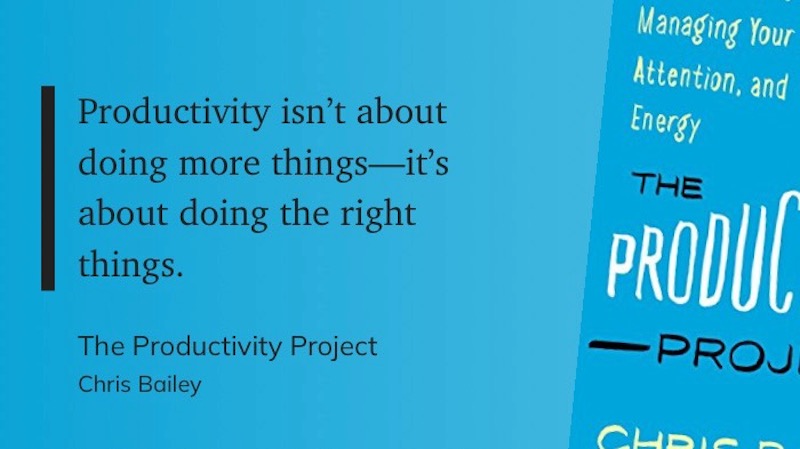 Working Productively — How Do You Know If You’re Doing the Right Things ...