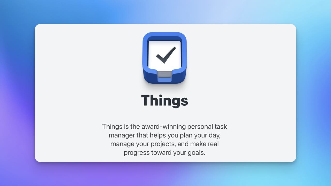 Choosing the Right Task Manager — Why I Chose Things - Original Mac Guy